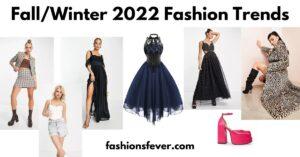 The 13 Key Fall/Winter 2022 Fashion Trends - Fashion's Fever