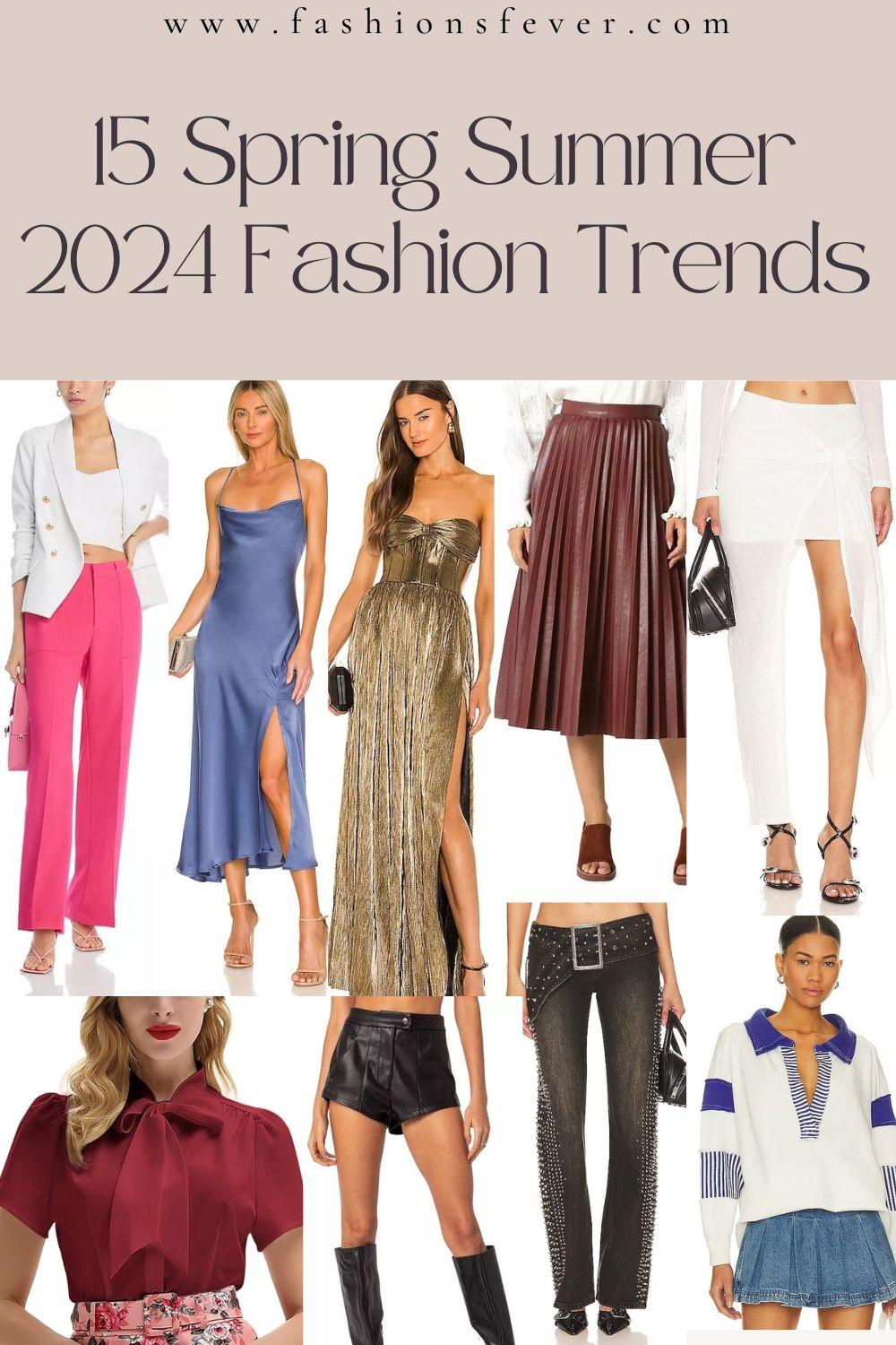 15 Spring/Summer 2024 Fashion Trends To Shop Now - Fashion's Fever