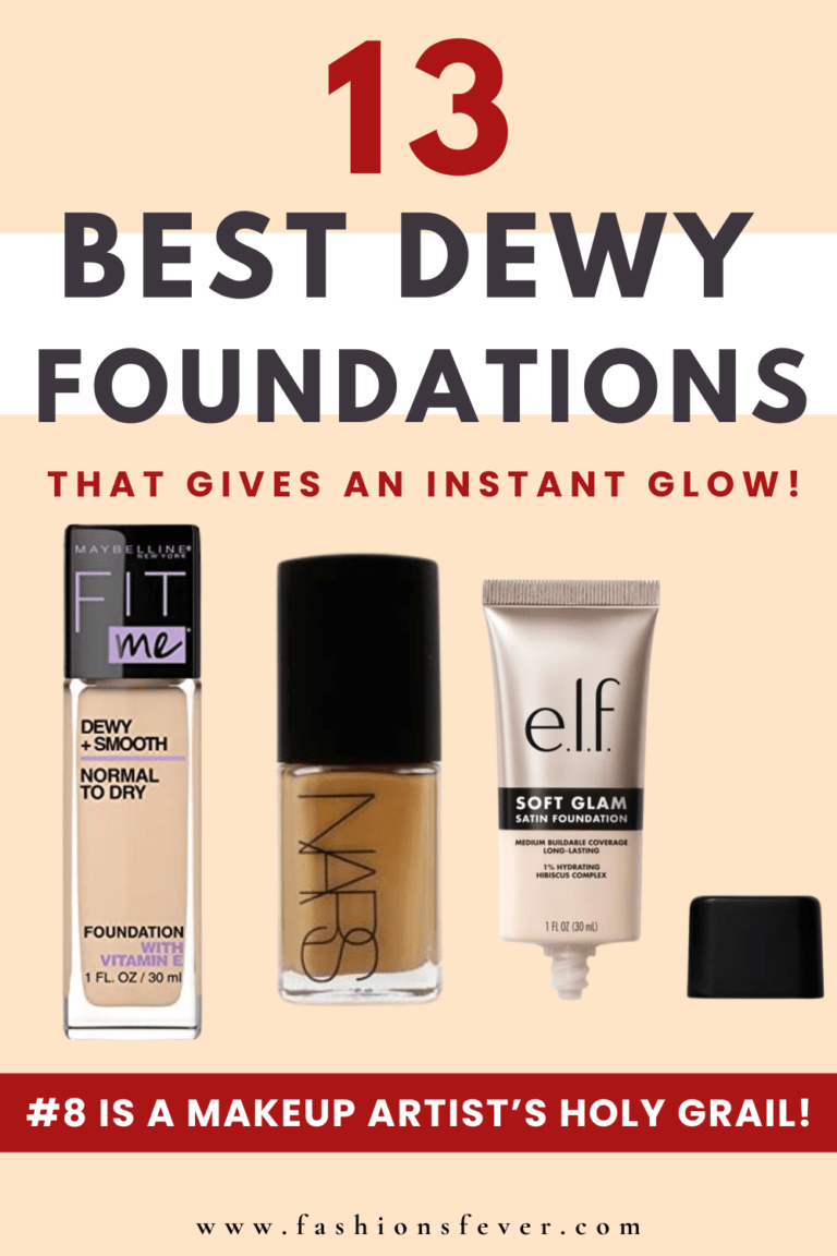 13 Best Dewy Foundations For Instantly Glowing Skin - Fashion's Fever